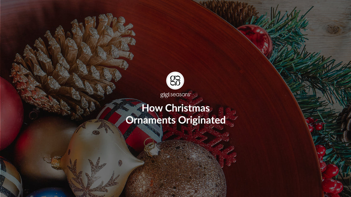 Christmas Design Ideas: Learn How Christmas Ornaments Originated – Gigi ...